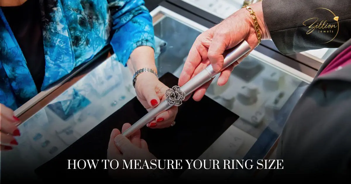 How To Measure Your Ring Size - Zillion Jewels
